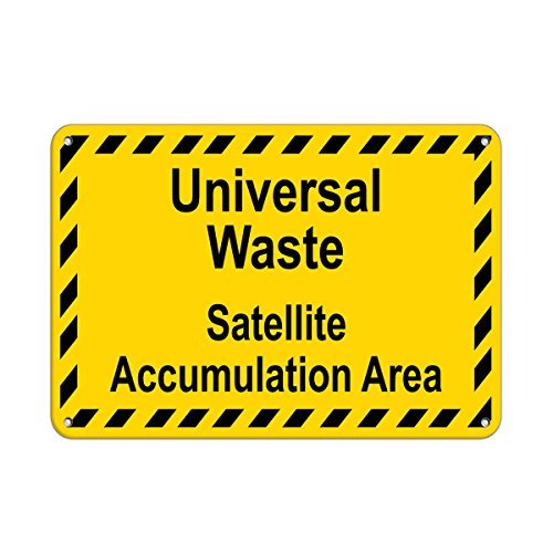 Universal Waste Satellite Accumulation Decorative Signs with Sayings ...