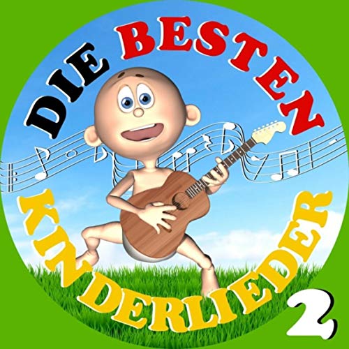 Play Die Besten Kinderlieder, Vol. 2 by Klassische Kinderlieder on ...