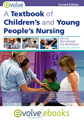 A Textbook of Children's and Young People's Nursing Text and Evolve ...