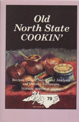 Old North State Cookin': Telephone Pioneers of America-Old North State ...