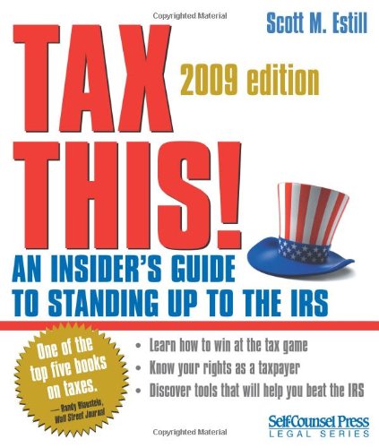 Amazon.com: Tax This!: An Insider's Guide to Standing Up to the IRS ...