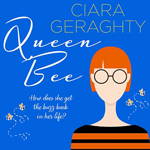 Amazon.com: Queen Bee (Audible Audio Edition): Ciara Geraghty, Angeline ...
