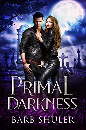 Primal Darkness: A Dark Paranormal Romantic Thriller eBook : Shuler ...