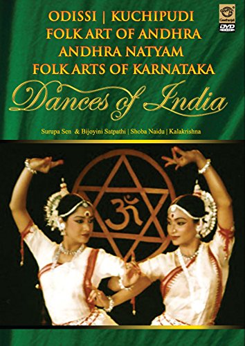 Dances of India - Odissi/Kuchipudi/Folk Art of Andhra/Andhra Natyam ...