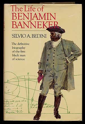 The Life of Benjamin Banneker: Bedini, Silvio A., illus: Amazon.com: Books