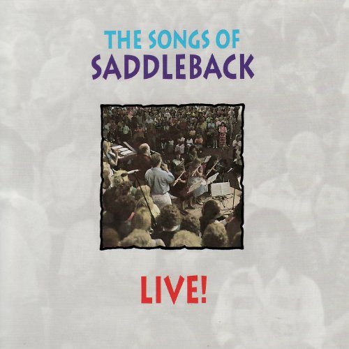 The Songs of Saddleback Live! : Rick Muchow: Amazon.fr: Téléchargement ...