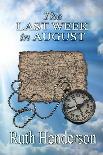 The Last Week in August: Henderson, Ruth: 9781903914519: Amazon.com: Books