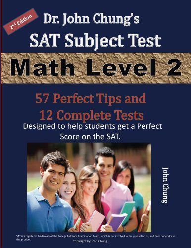 Dr. John Chung's SAT II Math Level 2 ---- 2nd Edition 2nd, Chung, John ...