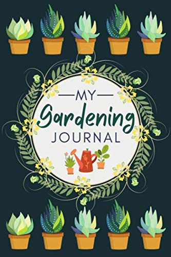 My Gardening Journal: Notebook for Recording Important Plant Details ...