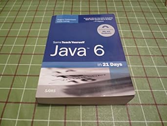 Sams Teach Yourself Java 6 in 21 Days: Cadenhead, Rogers, Lemay, Laura ...