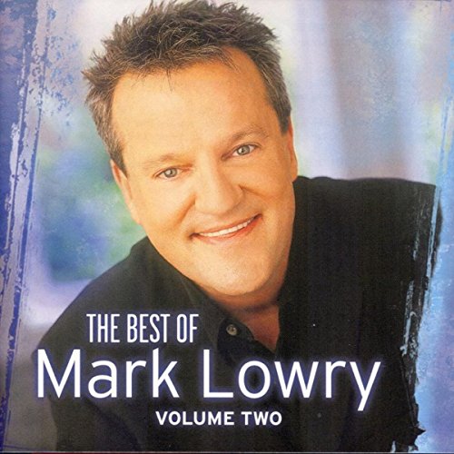 Play The Best Of Mark Lowry - Volume 2 by Mark Lowry on Amazon Music
