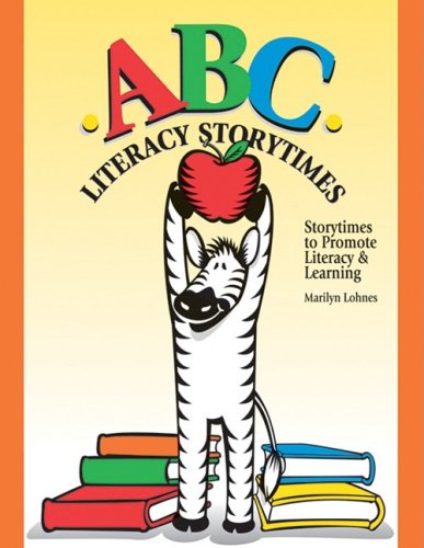 ABC Literacy Storytimes: Storytimes to Promote Literacy & Learning ...