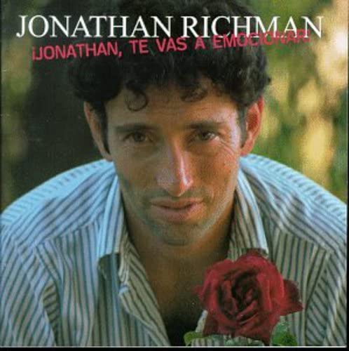 Jonathan, Te Vas a Emocionar - Richman,Jonathan: Amazon.de: Musik-CDs ...