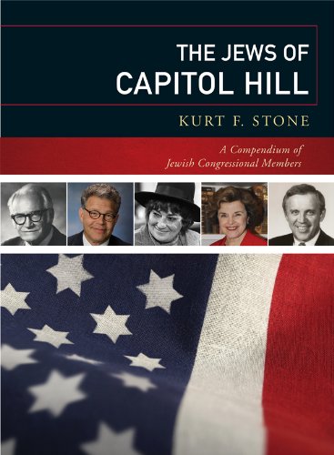 The Jews of Capitol Hill: A Compendium of Jewish Congressional Members ...