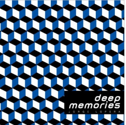 Amazon Music - Jorge LoperaのDeep Memories - Amazon.co.jp