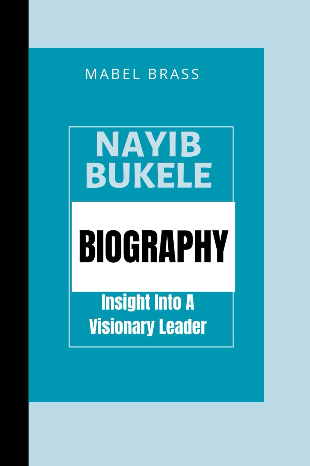Nayib Bukele Biography Amazon.com: NAYIB BUKELE BIOGRAPHY: Insight