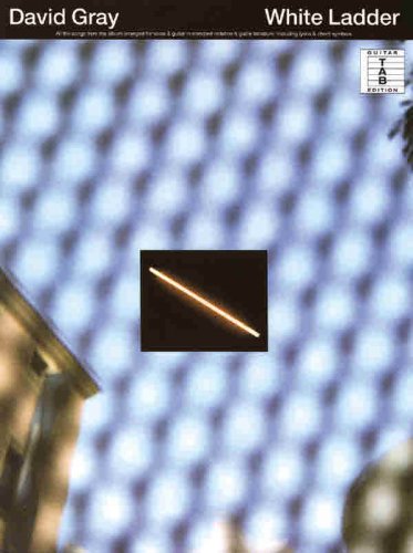 David Gray - White Ladder: Authentic Guitar TAB: Gray, David ...