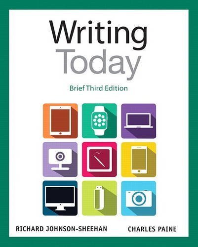 Writing Today, Brief Edition (3rd Edition) by Richard Johnson-Sheehan ...