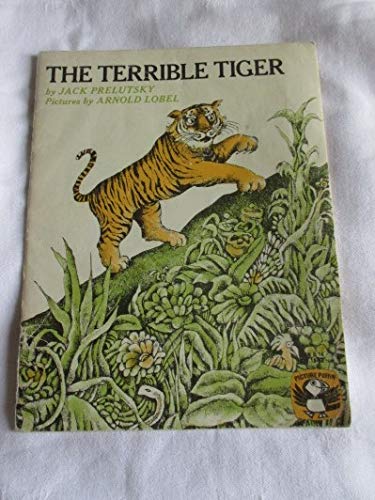 The Terrible Tiger (Picture Puffin): Prelutsky, Jack, Lobel, Arnold ...