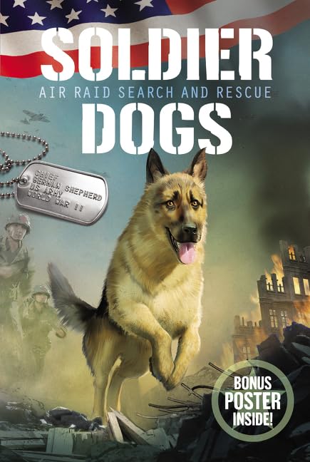 Amazon.com: Soldier Dogs #1: Air Raid Search and Rescue: 9780062844033 ...