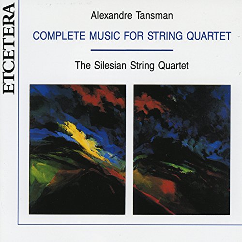 Play Alexandre Tansman, Complete music for string quartet by Silesian String Quartet on Amazon Music