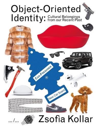 Zsofia Kollar Object-Oriented Identity /anglais: KOLLAR ZSOFIA ...
