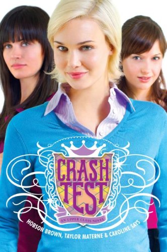 Amazon.com: Crash Test: An Upper Class Novel: Brown, Hobson, Materne ...