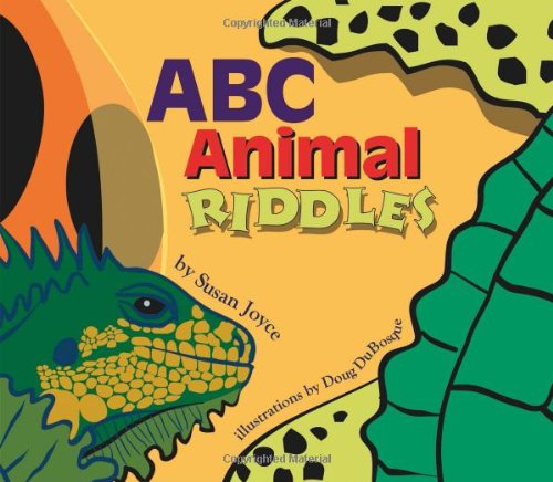 ABC Animal Riddles: Joyce, Susan, DuBosque, D. C.: 9780939217519 ...