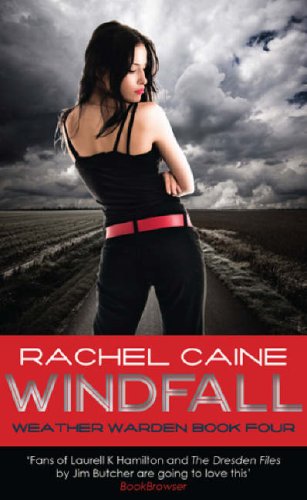 Windfall (Weather Warden): Caine, Rachel: 9780749079291: Amazon.com: Books