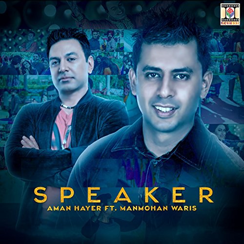 Play Speaker by Aman Hayer feat. Manmohan Waris on Amazon Music