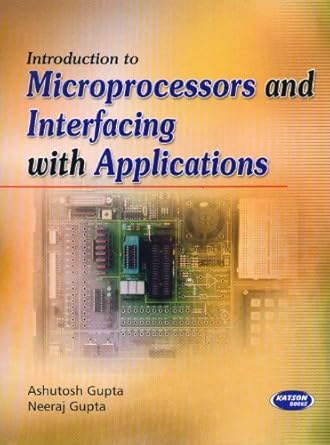 Introduction to Microprocessors & Interfacing: Aashutosh Gupta ...