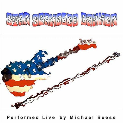 Amazon Music - Michael BeeseのStar Spangled Banner (Live) - Amazon.co.jp