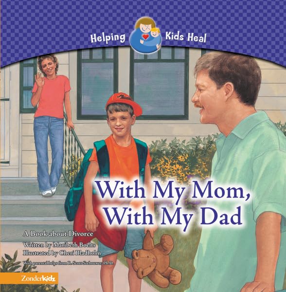 Amazon.com: With My Mom, With My Dad: A Book About Divorce ...