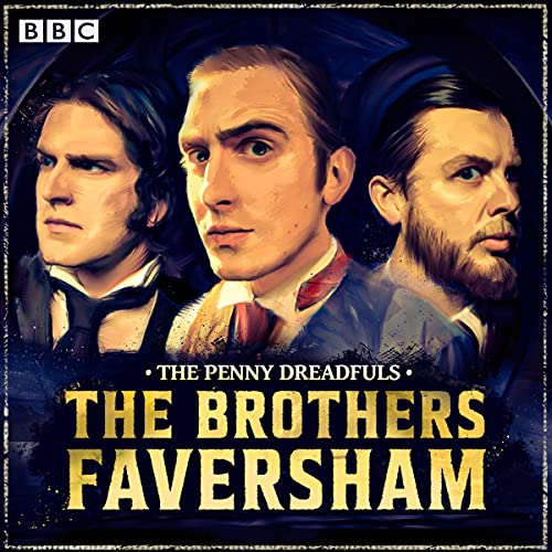 The Penny Dreadfuls Present...: The Complete BBC Radio 4 Comedy Series ...