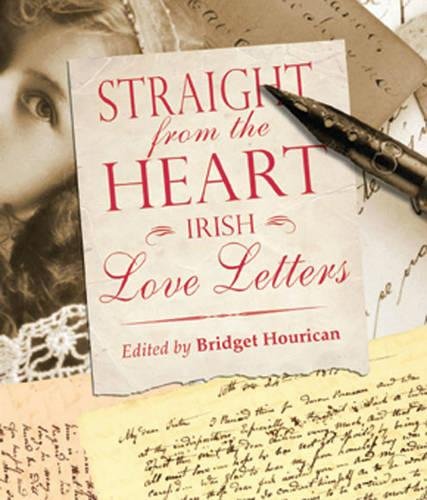 Amazon.com: Straight From The Heart: Irish Love Letters: 9780717150250 ...