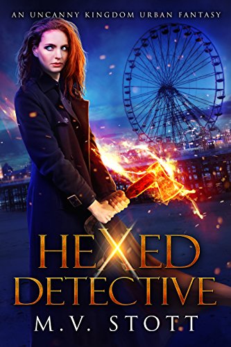 Amazon.com: Hexed Detective: An Urban Fantasy Paranormal Thriller eBook : Stott, M.V., Bussell ...