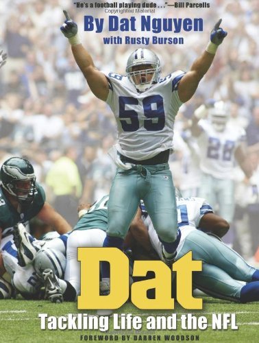 Amazon.com: Dat: Tackling Life and the NFL eBook : Nguyen, Dat, Burson ...
