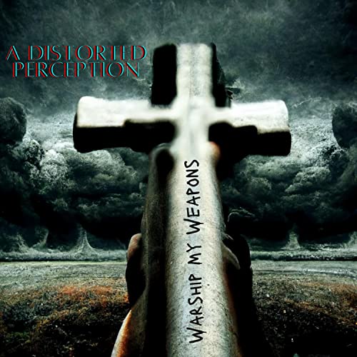 Amazon MusicでA Distorted Perception feat. Sam EvansのWarship My Weaponsを再生する
