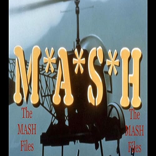 The Mash Files : The Mash Files: Amazon.in: Audible Books & Originals