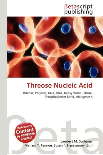 Amazon.co.jp: Threose Nucleic Acid : 本