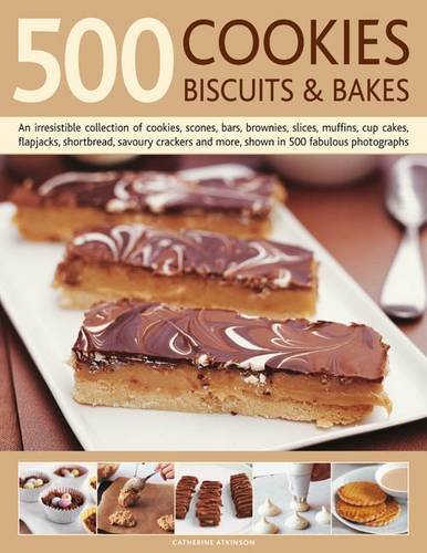 500 Cookies, Biscuits and Bakes: Atkinson, Catherine: 9780754824220 ...