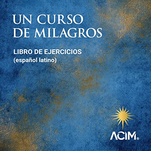 Amazon.com: Un curso de milagros [A Course in Miracles]: Libro de ejercicios [Workbook] (Audible ...