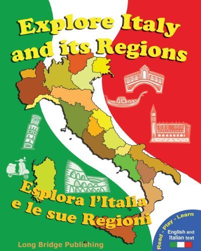 Explore Italy and its regions - Esplora l'Italia e le sue regioni ...