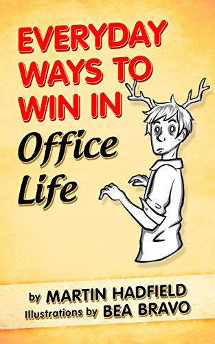 Book review of Everyday Ways to Win in Office Life - Readers' Favorite ...