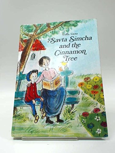 Savta Simcha and the Cinnamon Tree: Yaffa Ganz: Amazon.com: Books