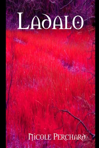 Ladalo: Nicole Perchard: 9781435727250: Books - Amazon.ca