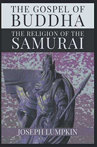 Amazon.com: THE GOSPEL OF BUDDHA, THE RELIGION OF THE SAMURAI ...