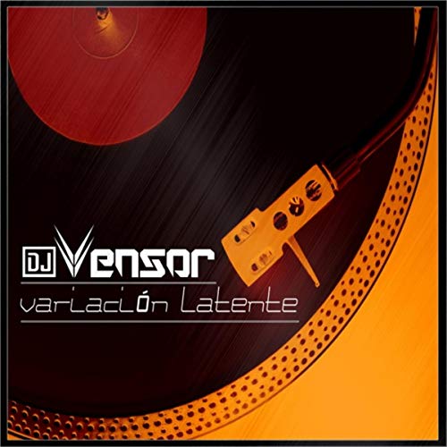 Play Variación Latente by DJ Vensor on Amazon Music