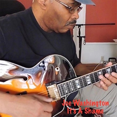 Amazon.com: It's a Shame : Joe Washington: Digital Music