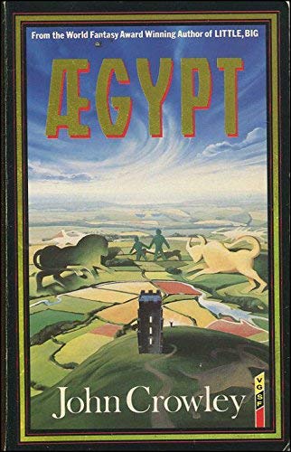 Aegypt: Crowley, John: 9780575043251: Amazon.com: Books